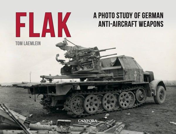 FLAK: A Photo Study of German Anti-Aircraft Weapons – RZM Imports Inc