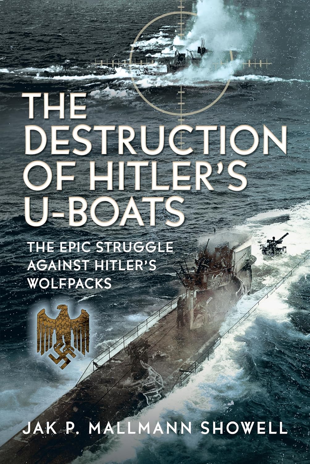 The Destruction of Hitler's U-boats – RZM Imports Inc