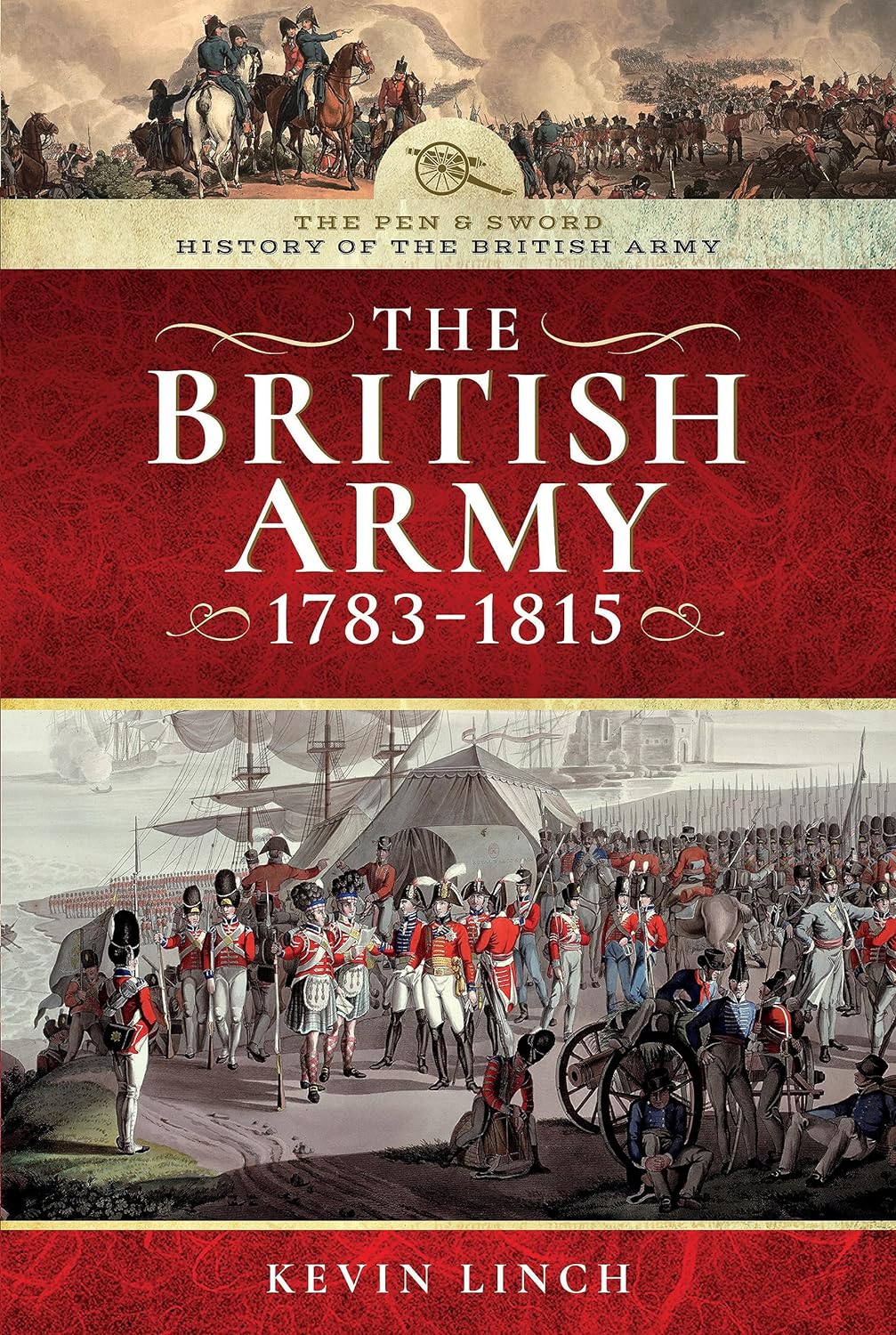 The British Army, 1783–1815 – RZM Imports Inc