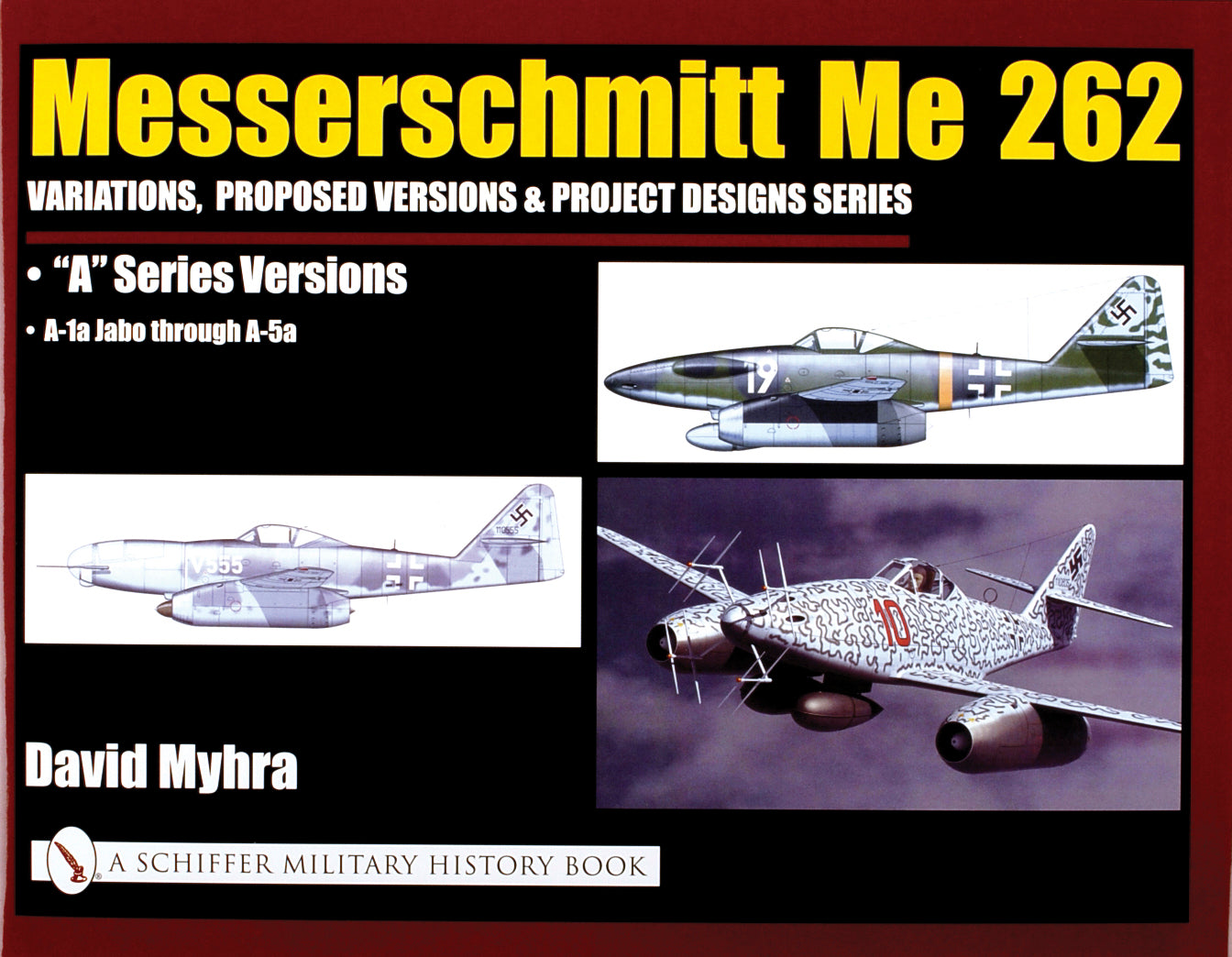 Messerschmitt Me 262: Variations, Proposed Versions & Project Designs ...