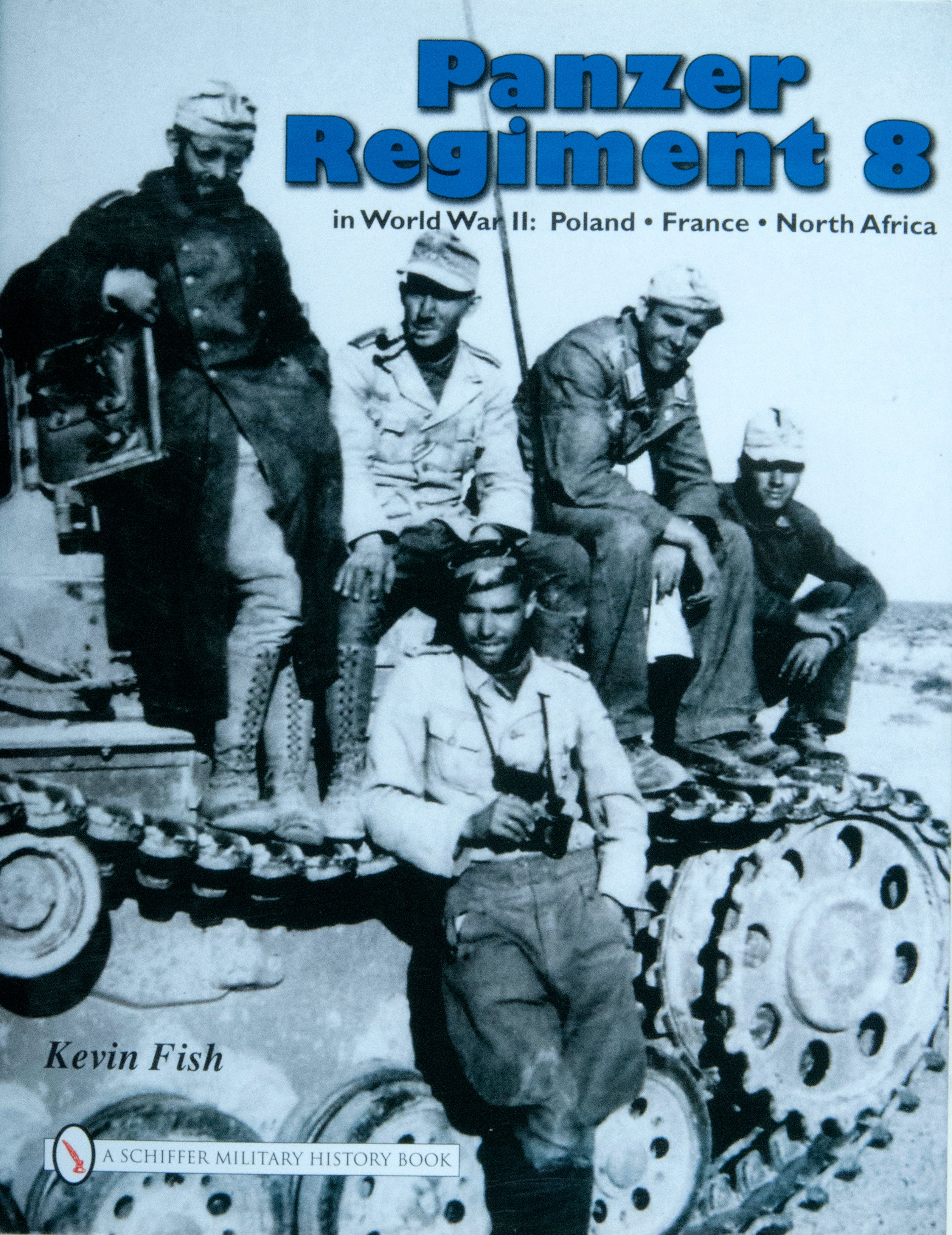 Panzer Regiment 8 in World War II – RZM Imports Inc